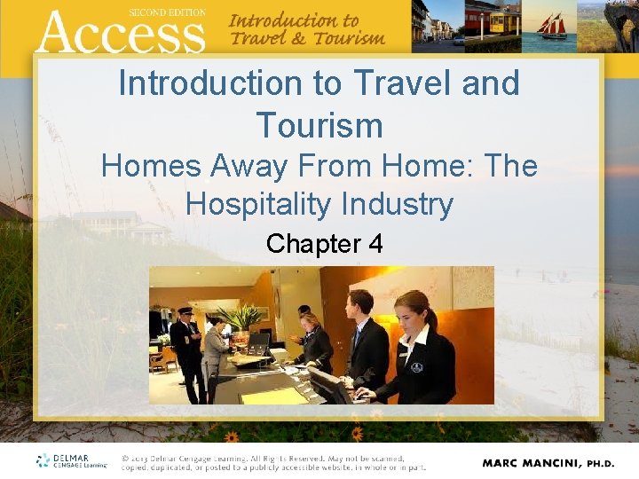 Introduction to Travel and Tourism Homes Away From