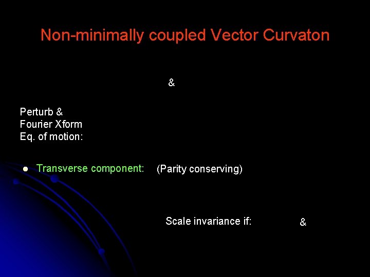 Konstantinos Dimopoulos Lancaster University Scalar vs Vector Fields