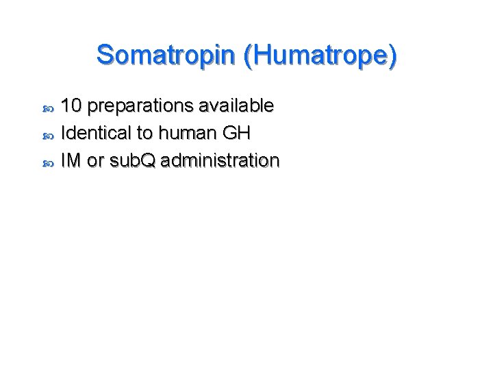 Drugs Related to Hypothalamic and Pituitary Function Hypothalamus