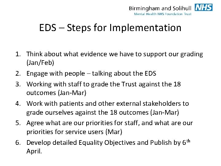 The Equality Delivery System EDS for the NHS