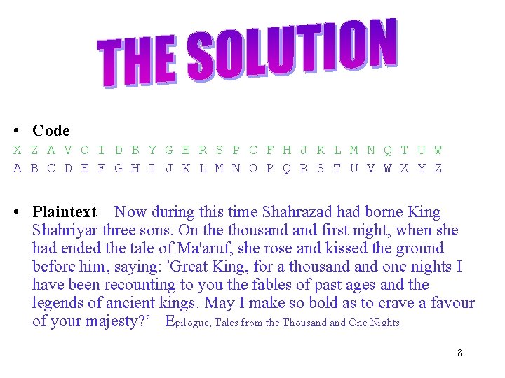 Cryptography Secrecy Ciphers What does it say Secret