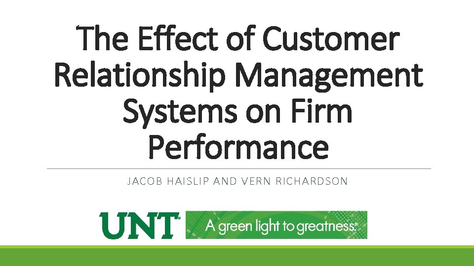 The Effect of Customer Relationship Management Systems on