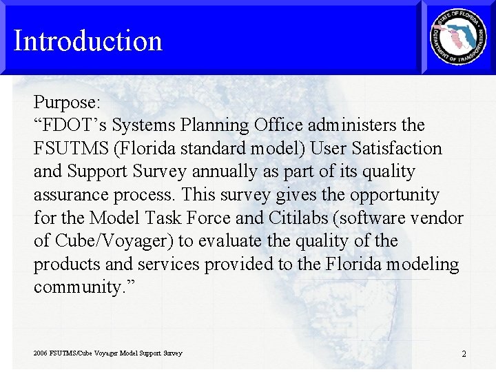 2006 FSUTMSCUBE Voyager Model Conversion Support Survey Model