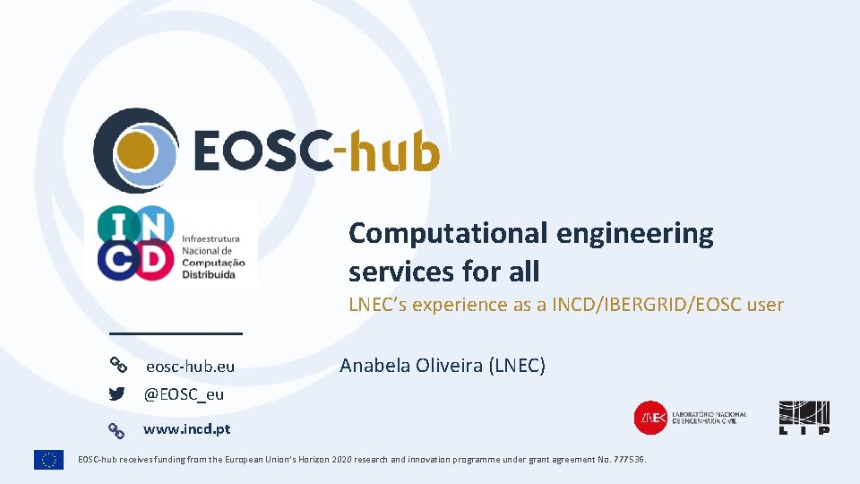 Computational engineering services for all LNECs experience as