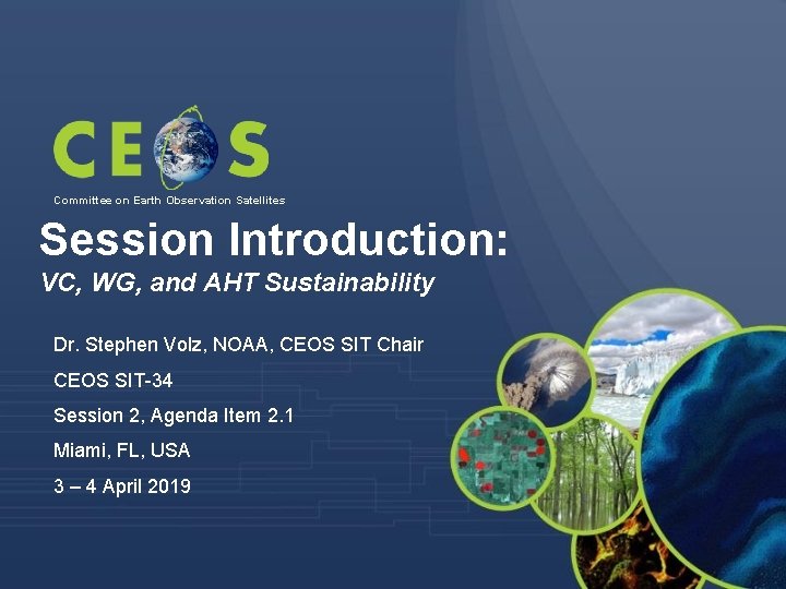 Committee on Earth Observation Satellites Session Introduction VC