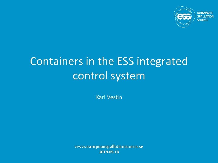 Containers in the ESS integrated control system Karl