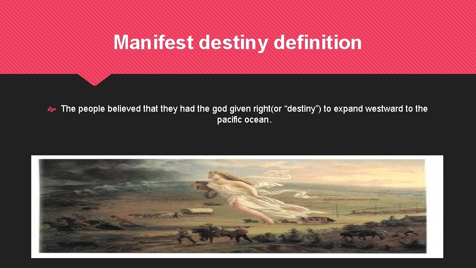 Manifest Destiny By Genesis Jackson Manifest destiny definition