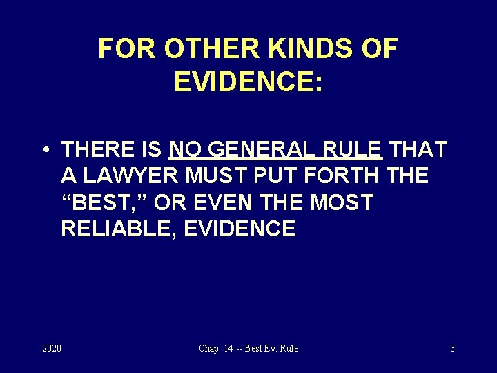 CHAP 14 BEST EVIDENCE RULE Prof JANICKE 2020