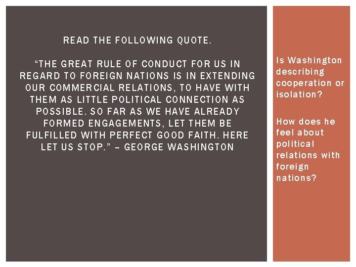 READ THE FOLLOWING QUOTE THE GREAT RULE OF