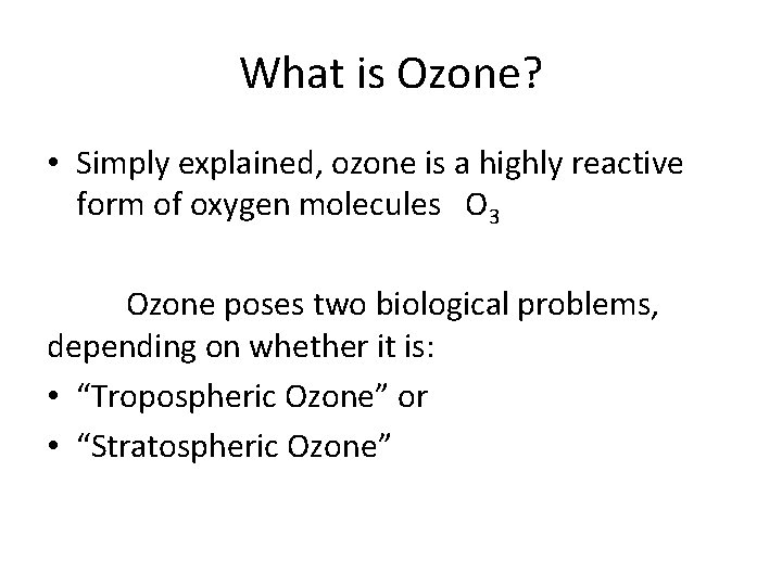 What Is Ozone Why Should We Care about