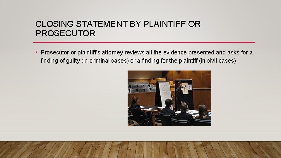 STEPS IN A TRIAL CHAPTER 5 OPENING STATEMENT