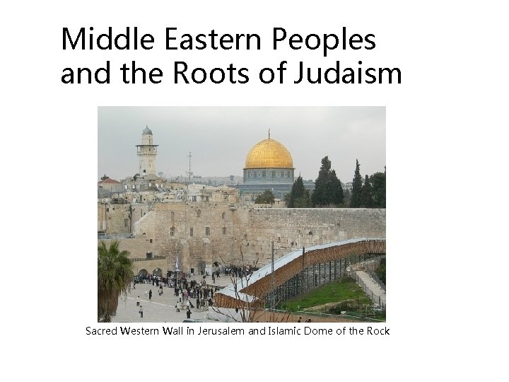 Middle Eastern Peoples and the Roots of Judaism