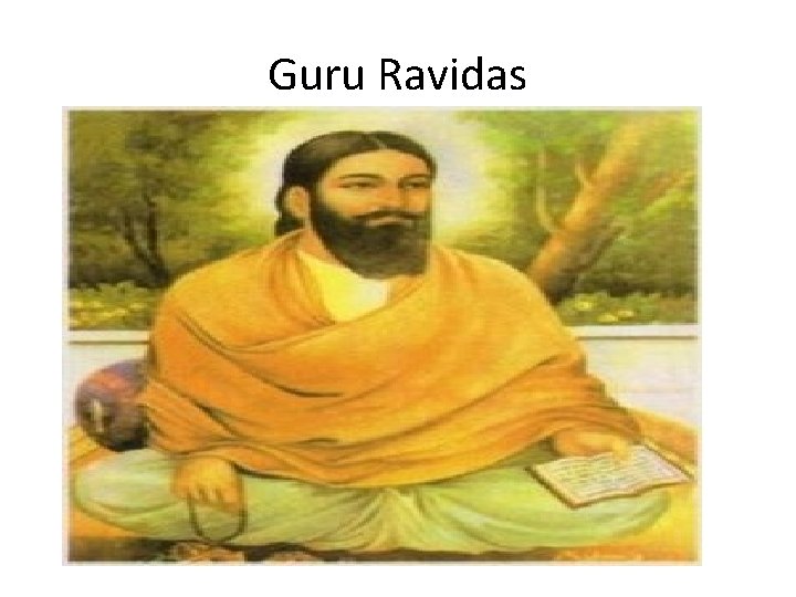THE RAVIDASIS Former chamars leather workers Bani 41