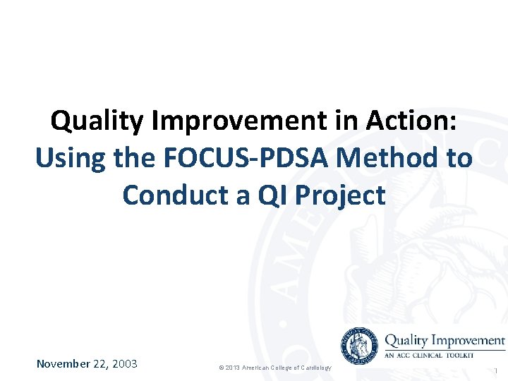 Quality Improvement in Action Using the FOCUSPDSA Method