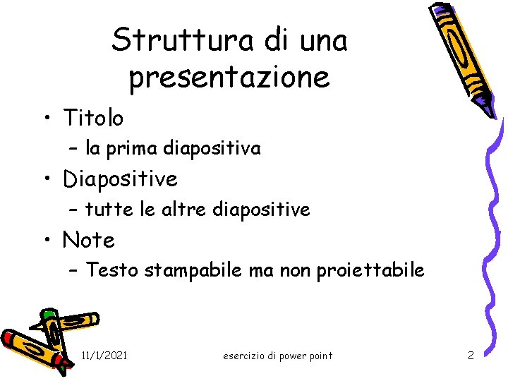 Introduzione a Power Point sottotitolo se c esercizio