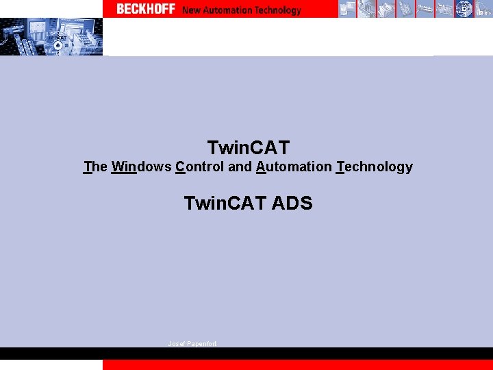 Twin CAT The Windows Control and Automation Technology