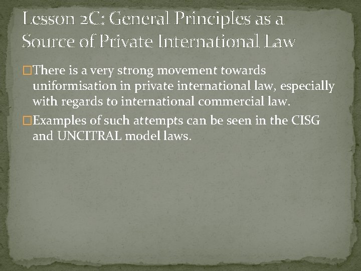Lesson 2 Sources of Private International Law Lesson