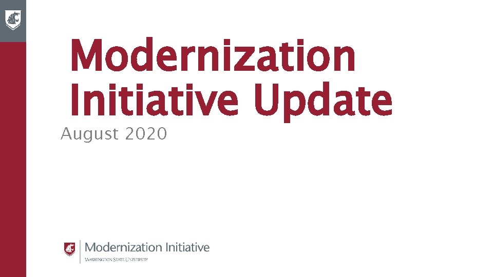 Modernization Initiative Update August 2020 Endto End Testing