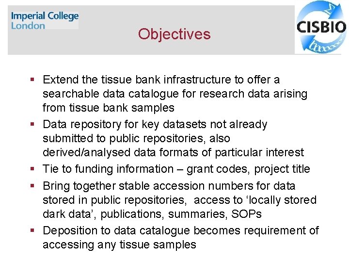 The Imperial College Tissue Bank A searchable catalogue