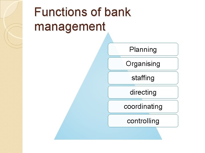 MANAGEMENT AND ORGANISATIONAL SETUP OF COMMERCIAL BANKS MANAGEMENT