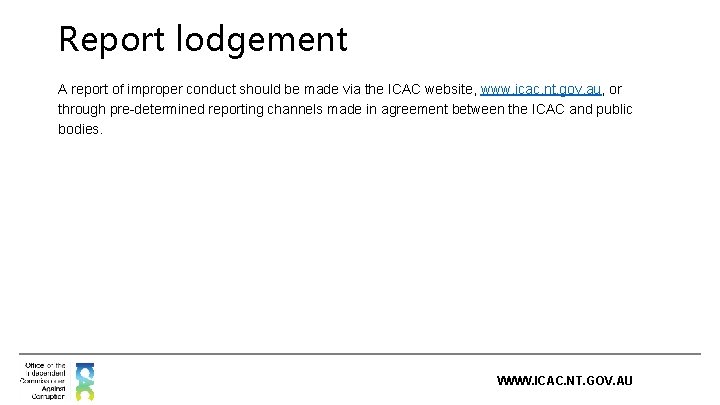 Reporting to the ICAC General information about mandatory