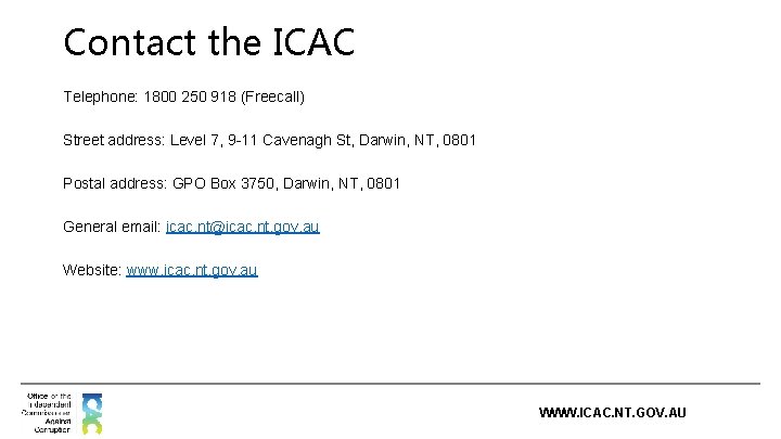 Reporting to the ICAC General information about mandatory