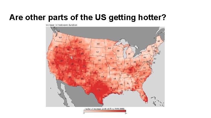 Are other parts of the world getting hotter