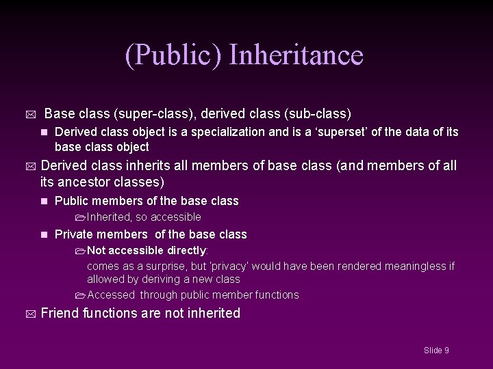 Inheritance Part I Slide 1 The classes A