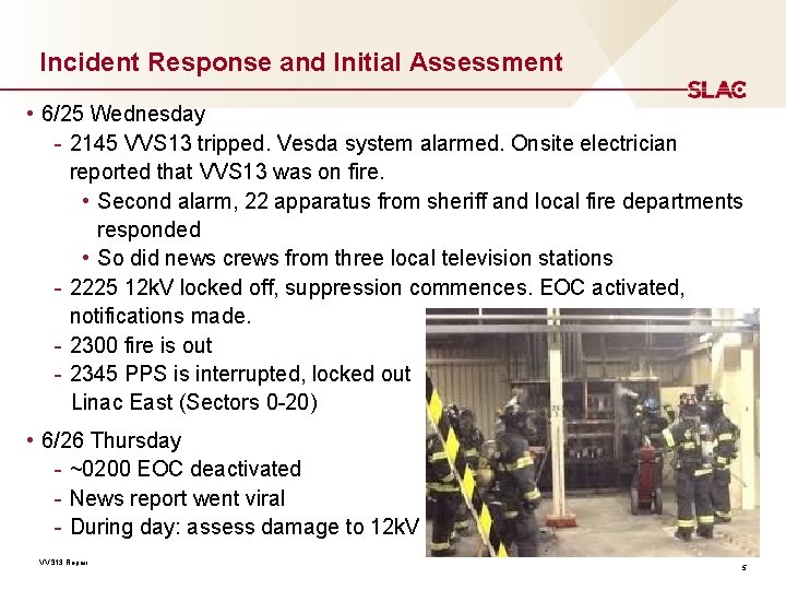 l Variable Voltage Substation Fire a i c