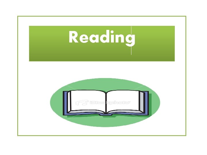 Reading READING IS THE WAY YOU GET NEW