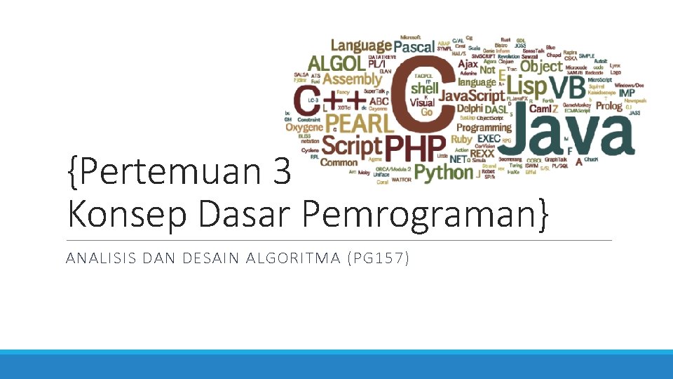 Pertemuan 3 Konsep Dasar Pemrograman ANALISIS DAN DESAIN
