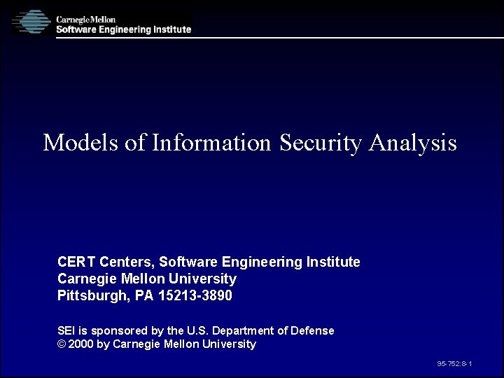 Models of Information Security Analysis CERT Centers Software