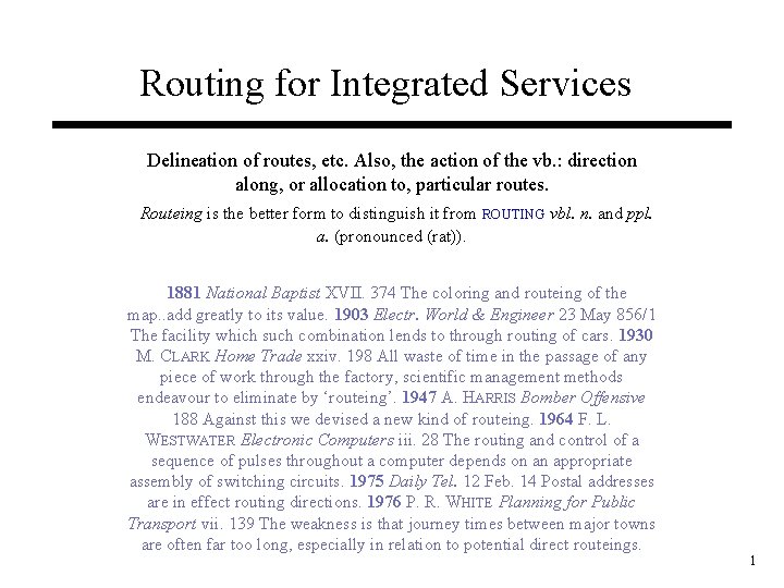Routing for Integrated Services Delineation of routes etc