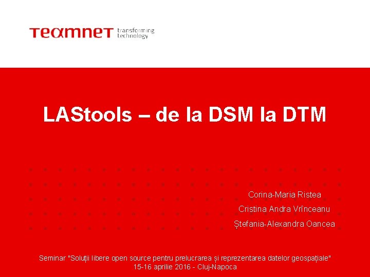 LAStools de la DSM la DTM CorinaMaria Ristea