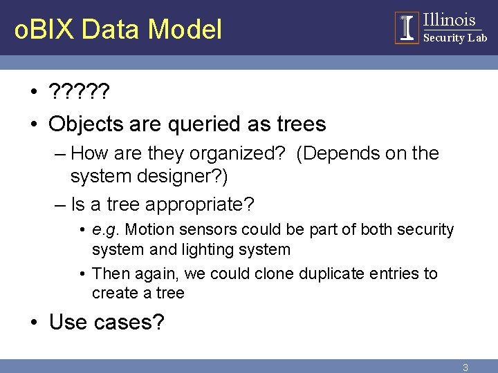 Illinois Security Lab o BIX Protocol Overview presented
