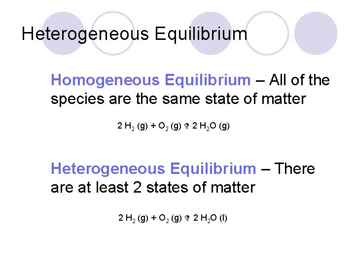 Section 8 2Equilibrium Constant How can we describe