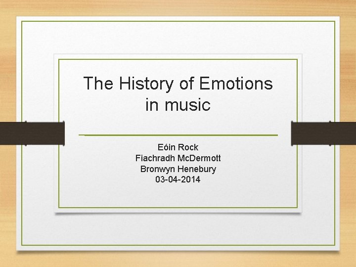 The History of Emotions in music Ein Rock