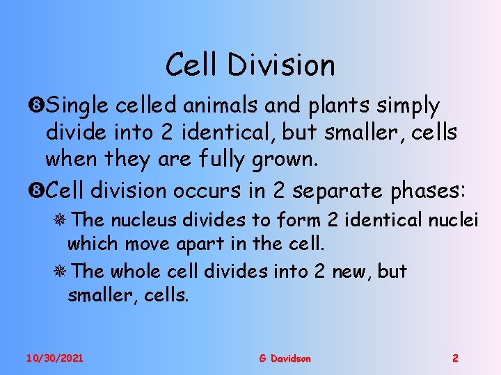 Investigating Cells Cell Division G Davidson Cell Division