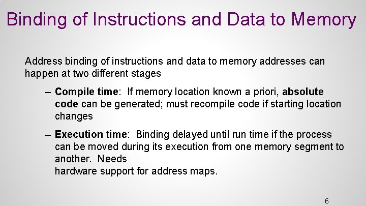 Memory Management Background Programs must be brought from