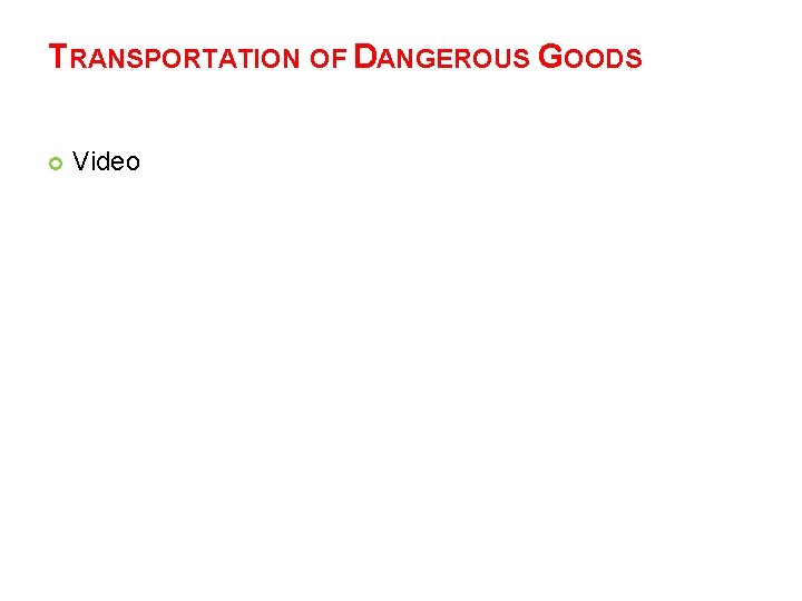 HAZARDOUS WASTE TRANSPORTATION TRANSPORTATION OF DANGEROUS GOODS Video