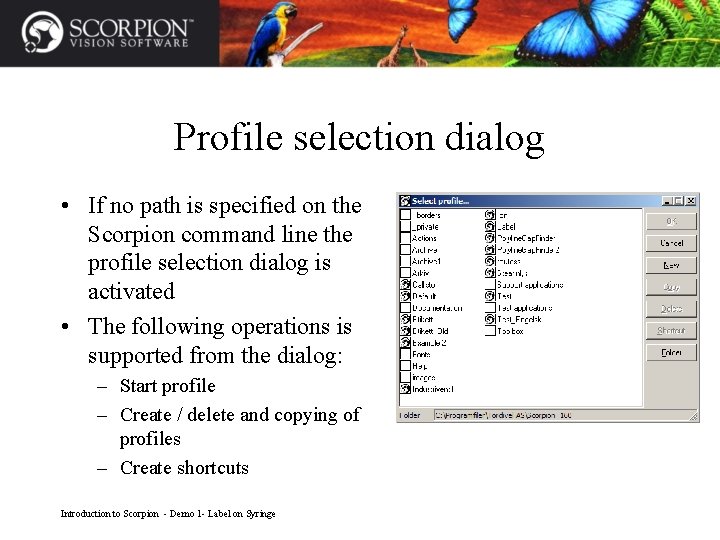 Introduction to Scorpion Demo 1 Label on Syringe