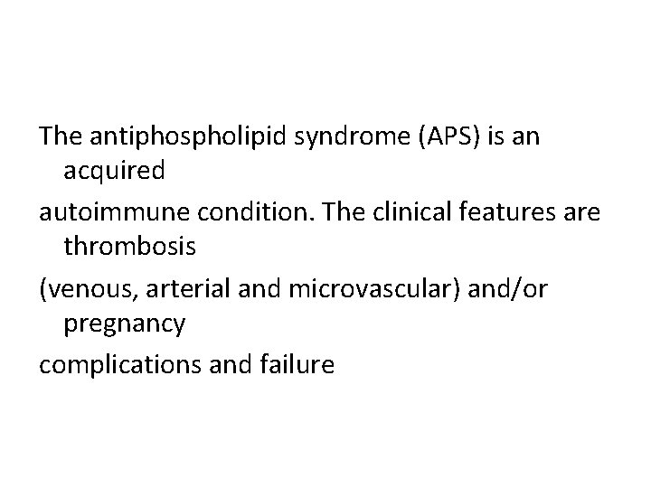 Thrombophylaxia in Antiphospholipid Antibody Syndrome The ...
