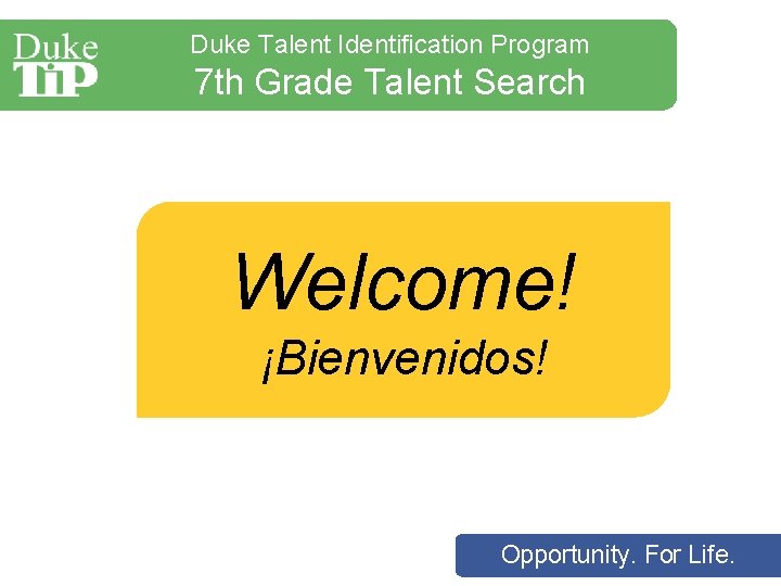 Duke Talent Identification Program 7 th Grade Talent