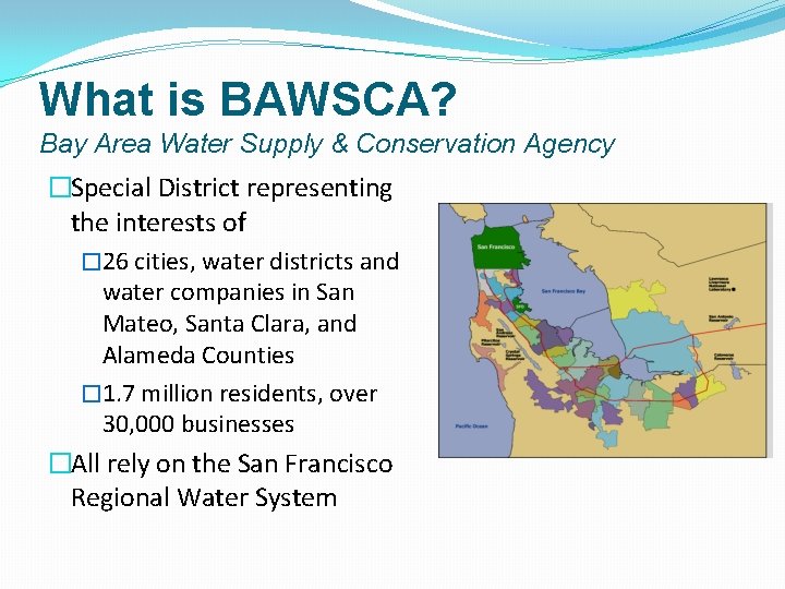 Bay Area Water Supply and Conservation Agency Harnessing