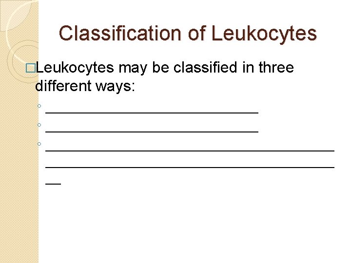 Leukocytes Formation Function and Pathology Clinical Pathology Kristin