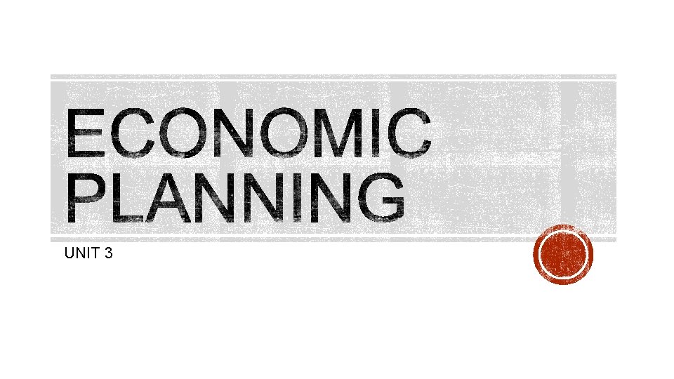 UNIT 3 Economic Planning Industrial Policy SocioEconomic Implications