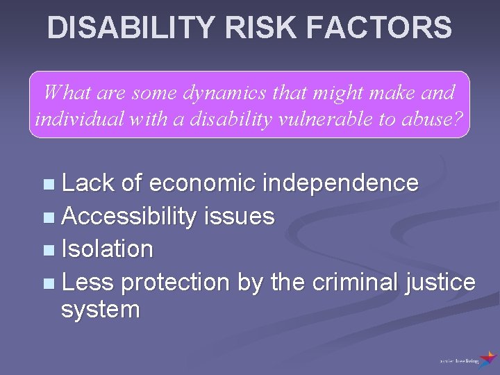 DISABILITY AWARENESS DOMESTIC VIOLENCE Jules Perkel LCSW Barrier