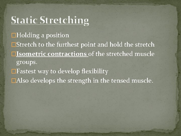 Section B Exercise Physiology Types of Stretching Benefits
