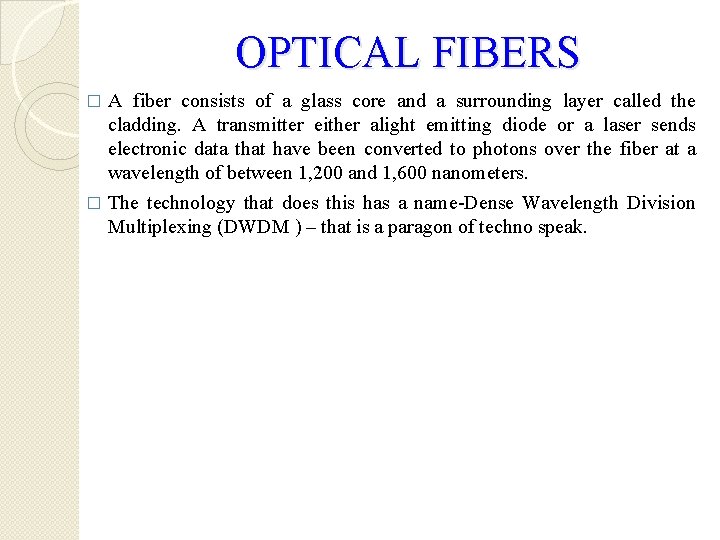 TECHNICAL SEMINAR ON OPTICAL SWITCHING Presented By M
