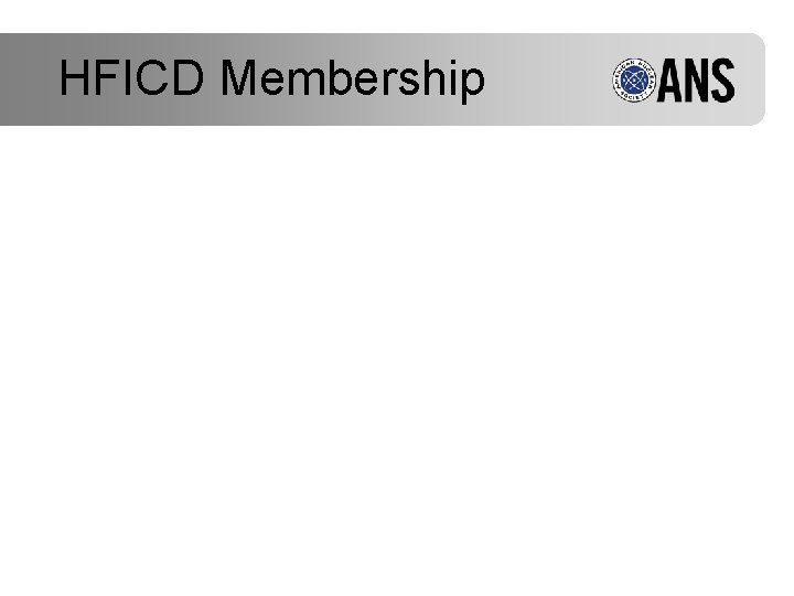 Agenda Item 4 b American Nuclear Society Human